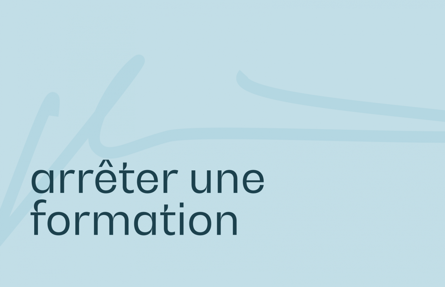 Peut-on arrêter une formation en cours ? | Edusign